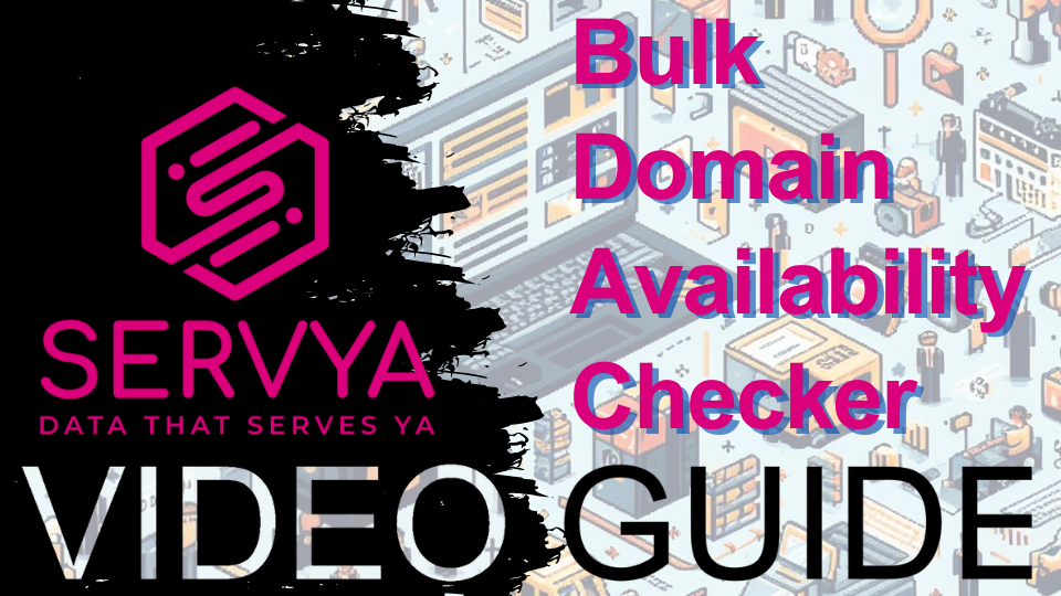 How to: Bulk Domain Availability Checker – Servya Community
